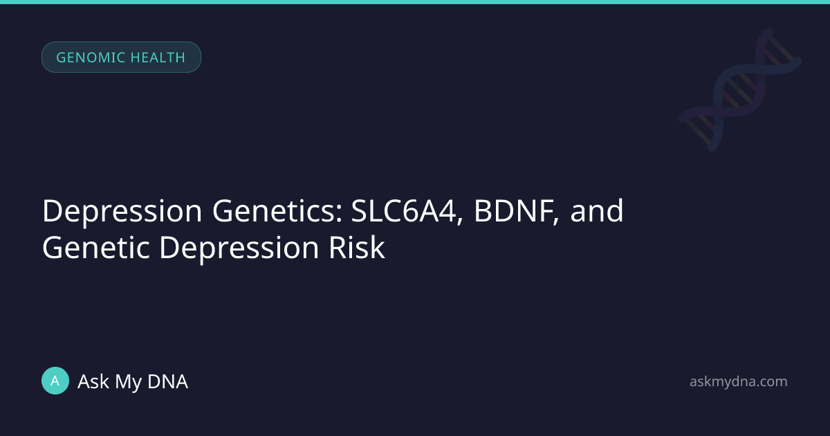 Depression Genetics: Risk Treatment Guide