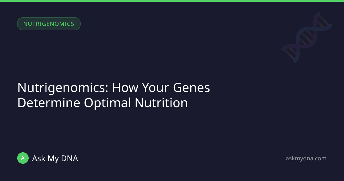 Nutrigenomics Guide: DNA-Based Personalized Nutrition